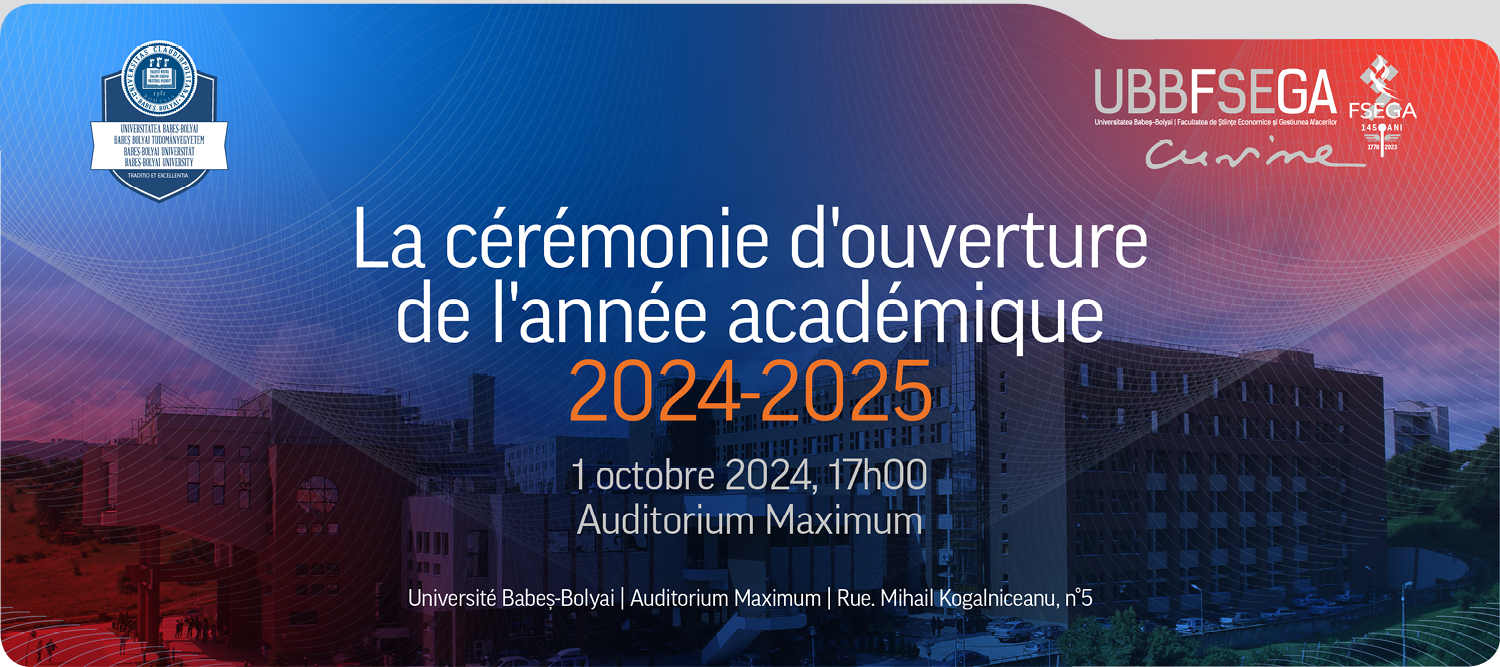 FSEGA - Facultatea de Stiinte Economice si Gestiunea Afacerilor, UBB ...