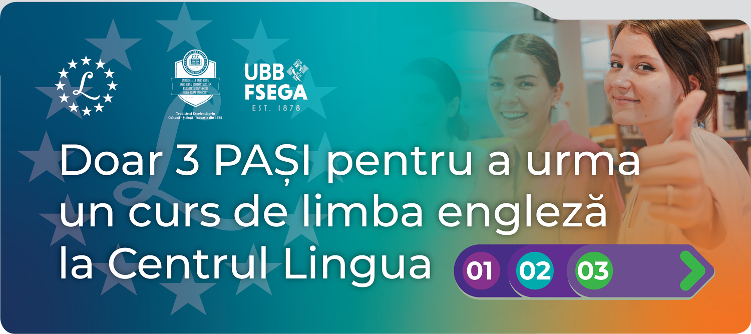 FSEGA - Facultatea de Stiinte Economice si Gestiunea Afacerilor, UBB ...